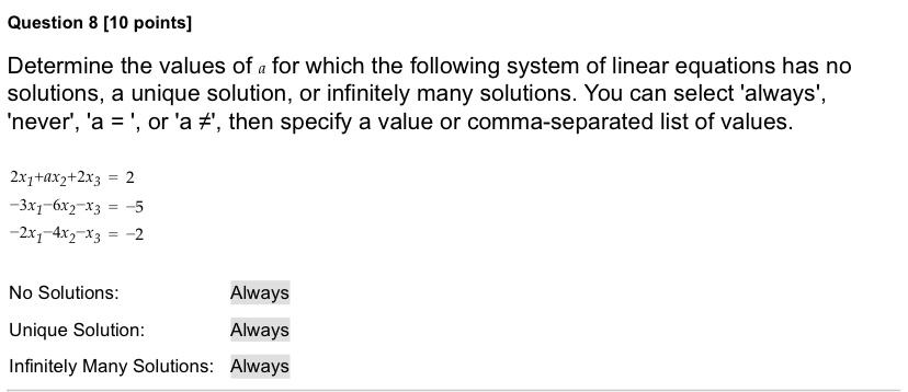 Solved stion 8 [10 points] Determine the values of a for | Chegg.com