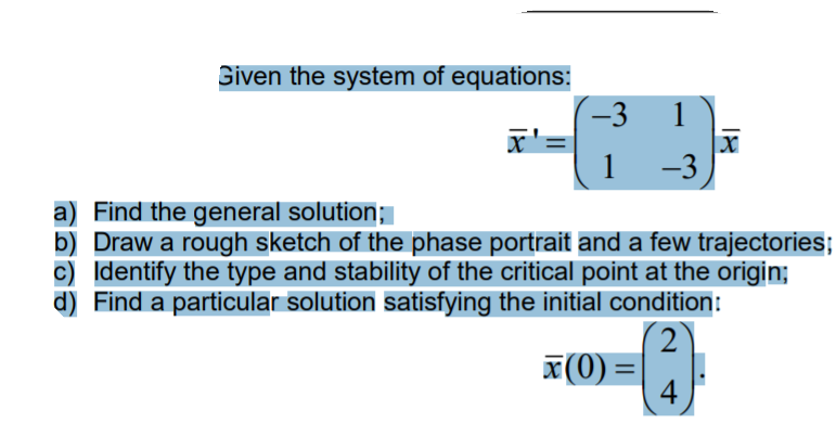 Solved . Given the system of equations: -3 1 X 1 -3 a) Find | Chegg.com