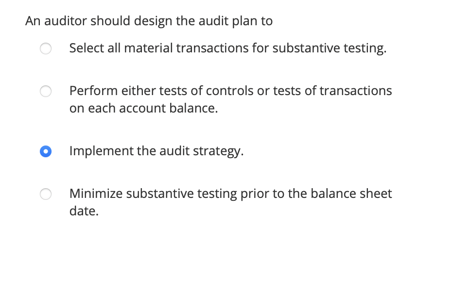 Solved An auditor should design the audit plan to Select all | Chegg.com