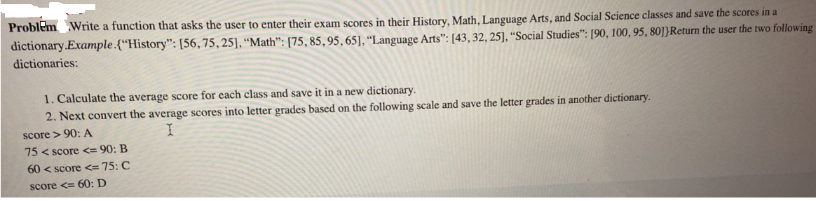 Solved Problem .Write a function that asks the user to enter | Chegg.com