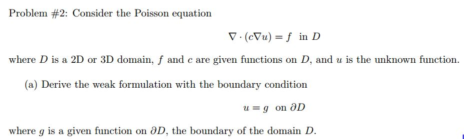 Problem #2: Consider the Poisson equation where D is | Chegg.com