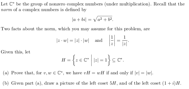 Solved Let C* be the group of nonzero complex numbers (under | Chegg.com