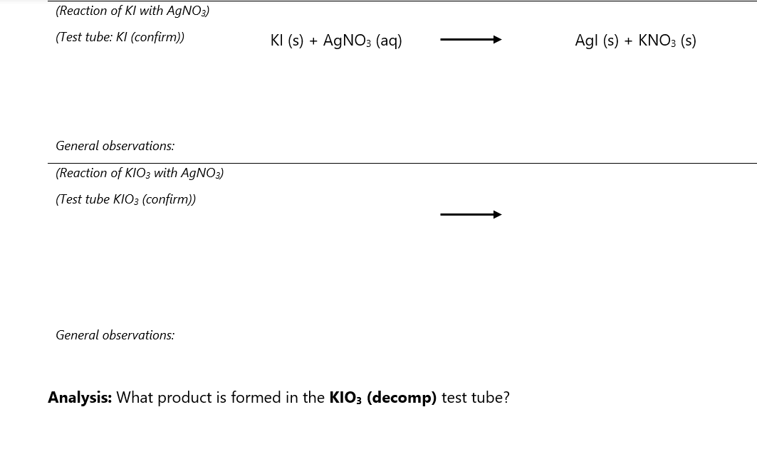 Solved (Reaction of KI with AgNO3 ) (Test tube: KI | Chegg.com