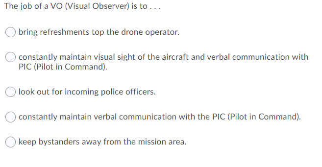 Solved The job of a VO (Visual Observer) is to... bring | Chegg.com