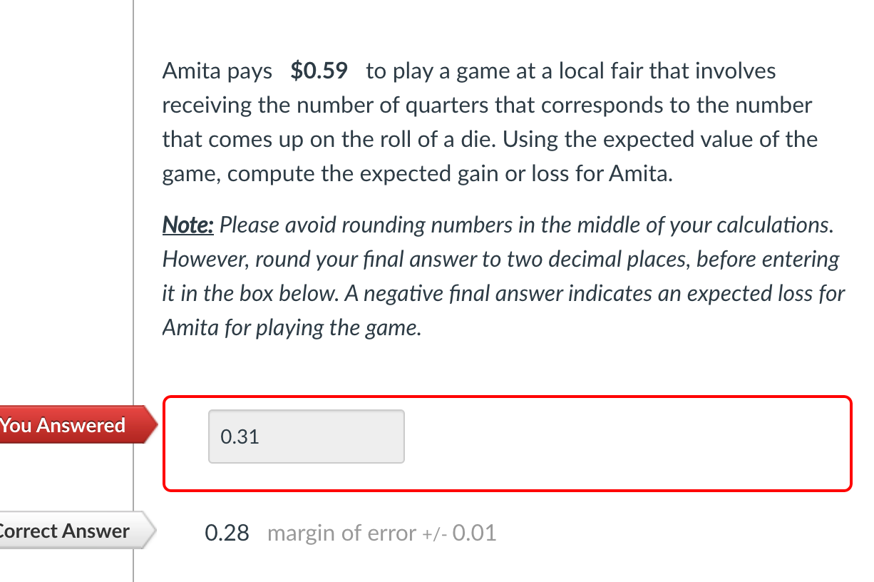 Solved Amita pays $0.59 to play a game at a local fair that | Chegg.com