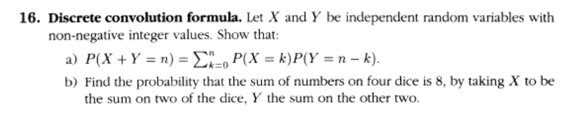 Solved 16. Discrete convolution formula. Let X and Y be | Chegg.com