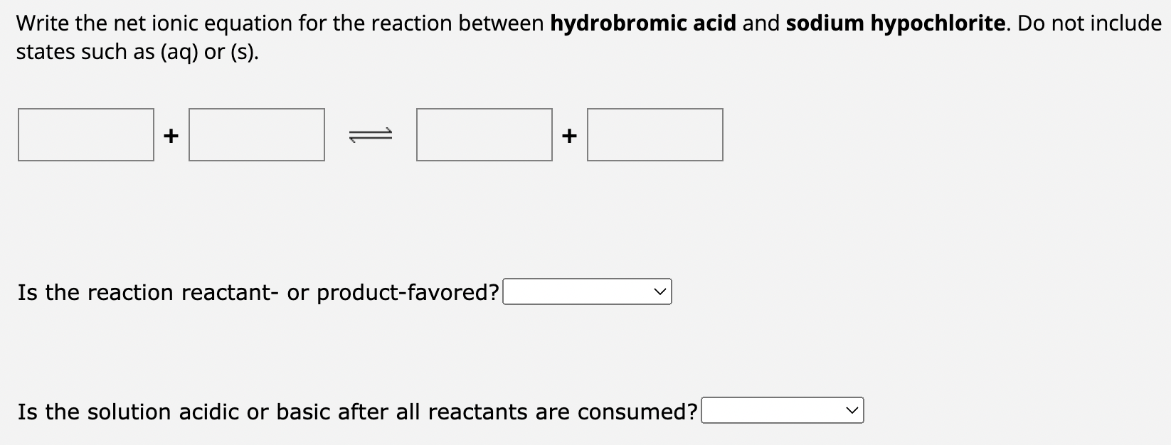 Write the net ionic equation for the reaction between | Chegg.com