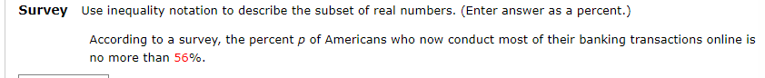 Solved Survey Use inequality notation to describe the subset | Chegg.com