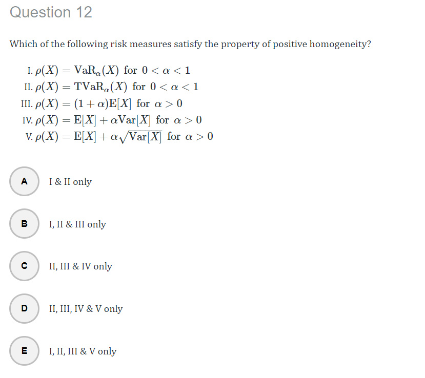 Solved Which of the following risk measures satisfy the | Chegg.com