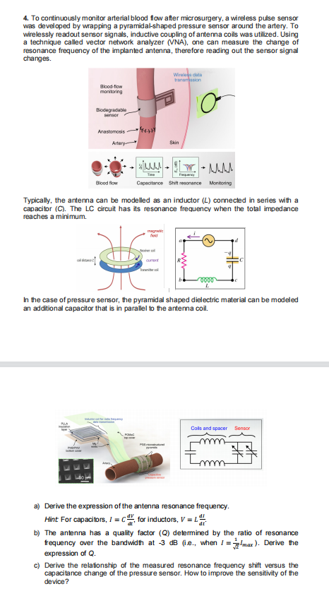 4. To continuously monitor arterial blood flow after | Chegg.com