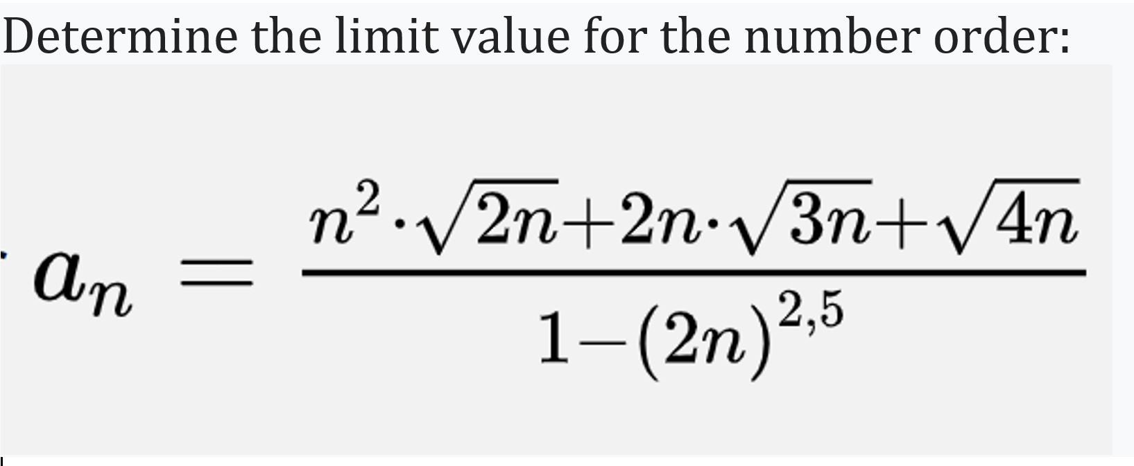 Solved Determine the limit value for the number order: 22 - | Chegg.com