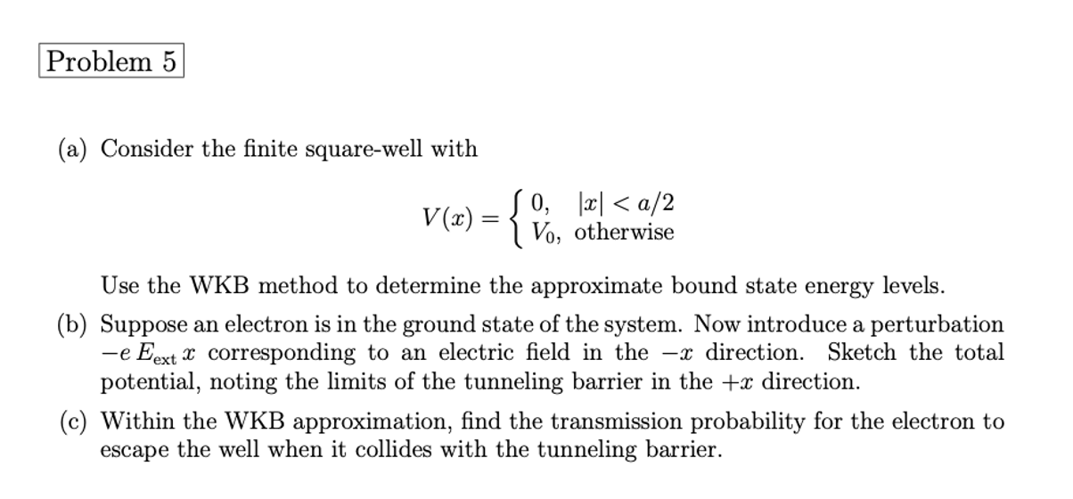 Solved (a) Consider the finite square-well with | Chegg.com