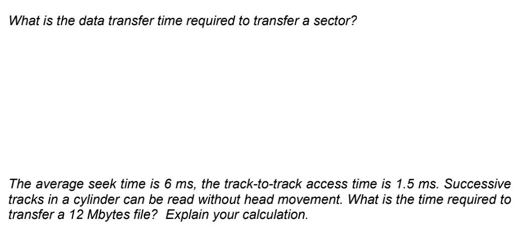 Solved What is the data transfer time required to transfer a | Chegg.com