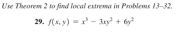 Solved Use Theorem 2 to find local extrema in Problems | Chegg.com