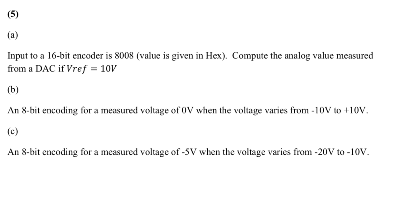 Solved Input to a 16-bit encoder is 8008 (value is given in | Chegg.com