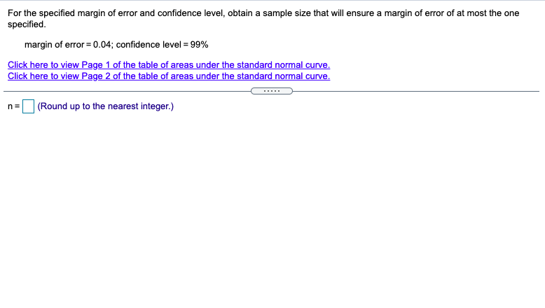 Solved For the specified margin of error and confidence | Chegg.com