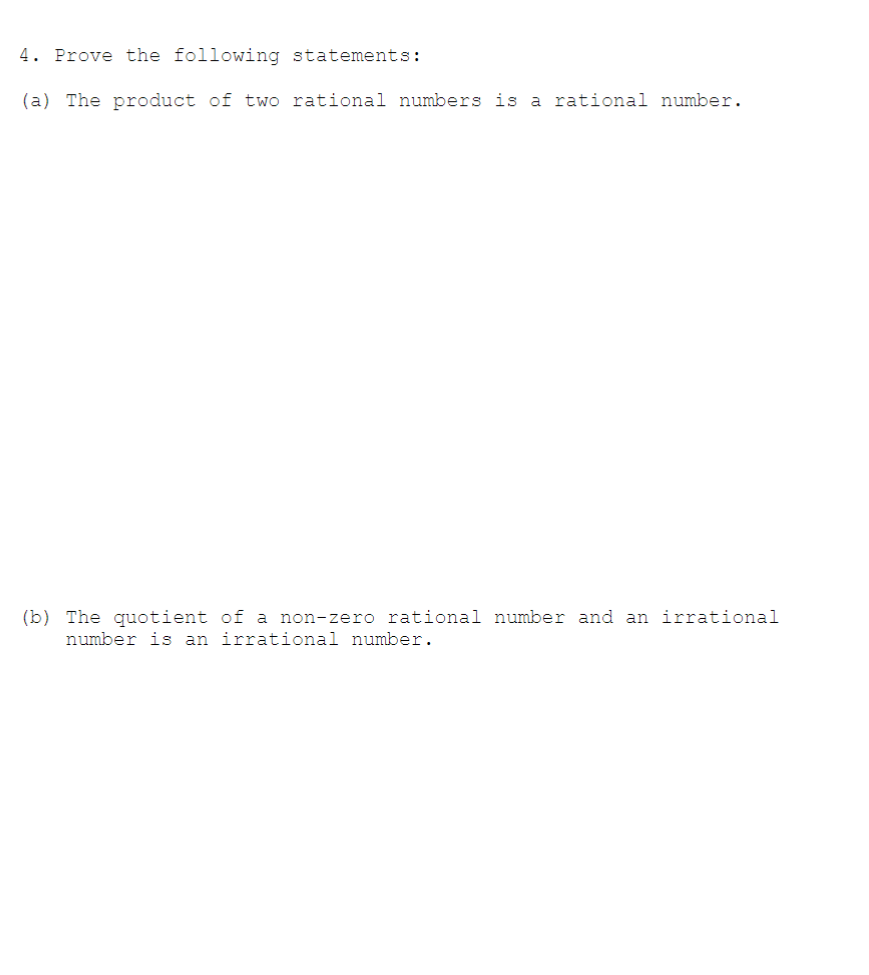 Solved 4. Prove the following statements: (a) The product of | Chegg.com