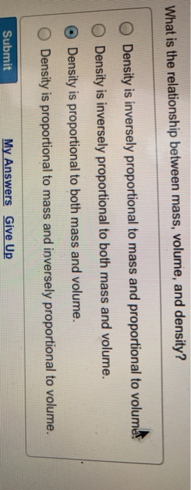 Solved What is the relationship between mass, volume, and | Chegg.com