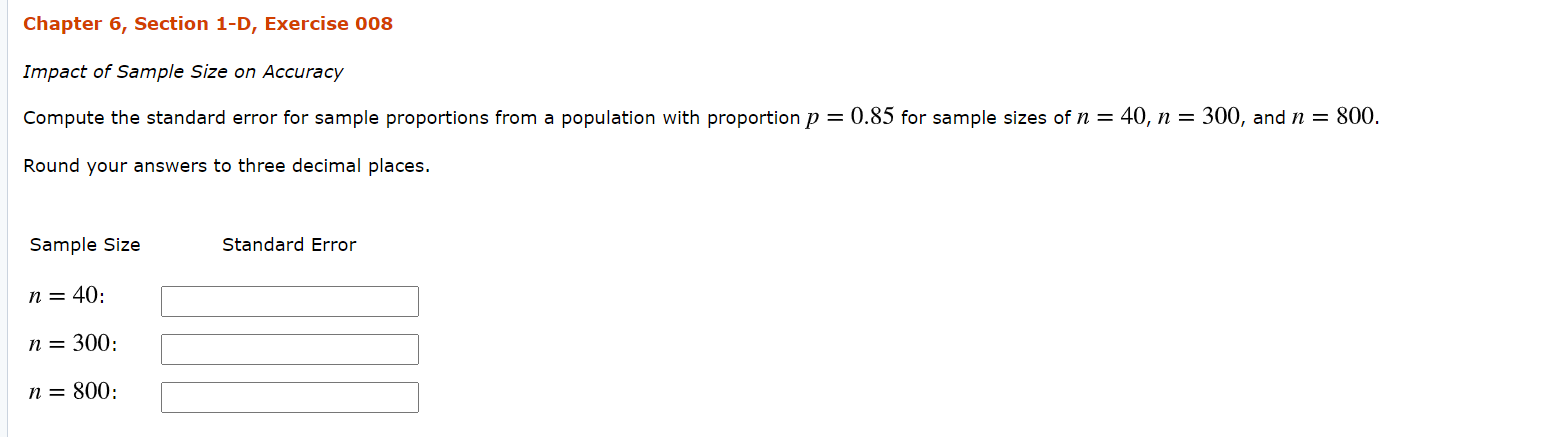 Solved Chapter 6, Section 1-D, Exercise 008 Impact of Sample | Chegg.com