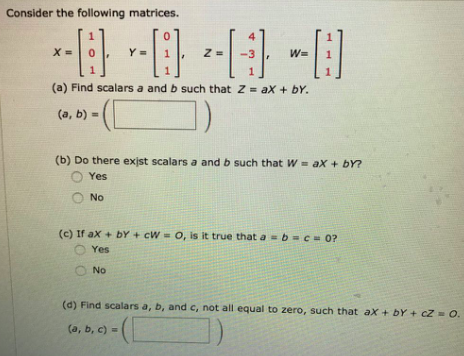 Solved Consider the following matrices. --[} -- () --[1] - | Chegg.com
