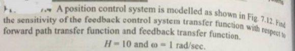 Solved 1- A position control system is modelled as shown in | Chegg.com