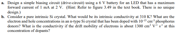 Solved a. Design a simple biasing circuit (drive-circuit) | Chegg.com