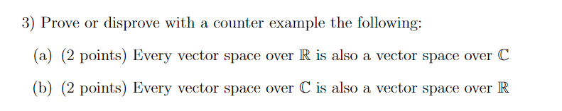 Solved 3) Prove or disprove with a counter example the | Chegg.com