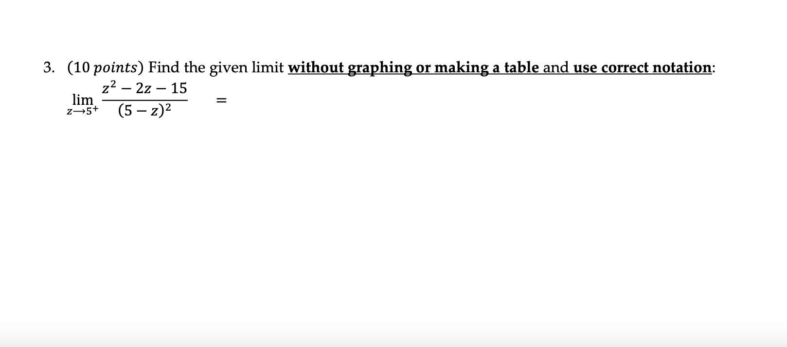 Solved 3. (10 points) Find the given limit without graphing | Chegg.com