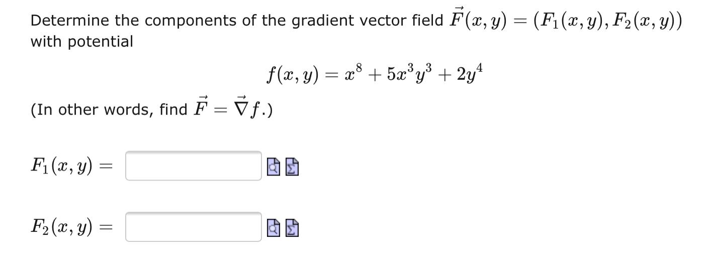 Solved Determine the components of the gradient vector field | Chegg.com