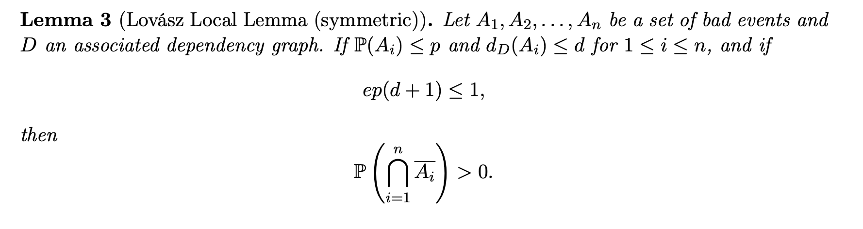 Solved Lemma 3 (Lovász Local Lemma (symmetric)). Let A1, A2, | Chegg.com