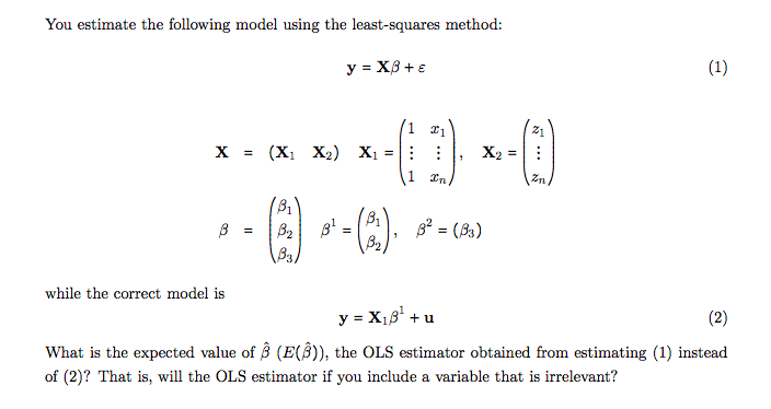 Solved You estimate the following model using the | Chegg.com