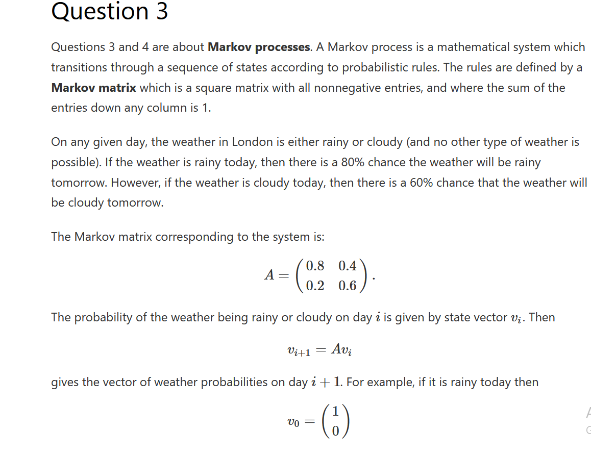Solved Ful Vi+1 = • Av; gives the vector of weather | Chegg.com
