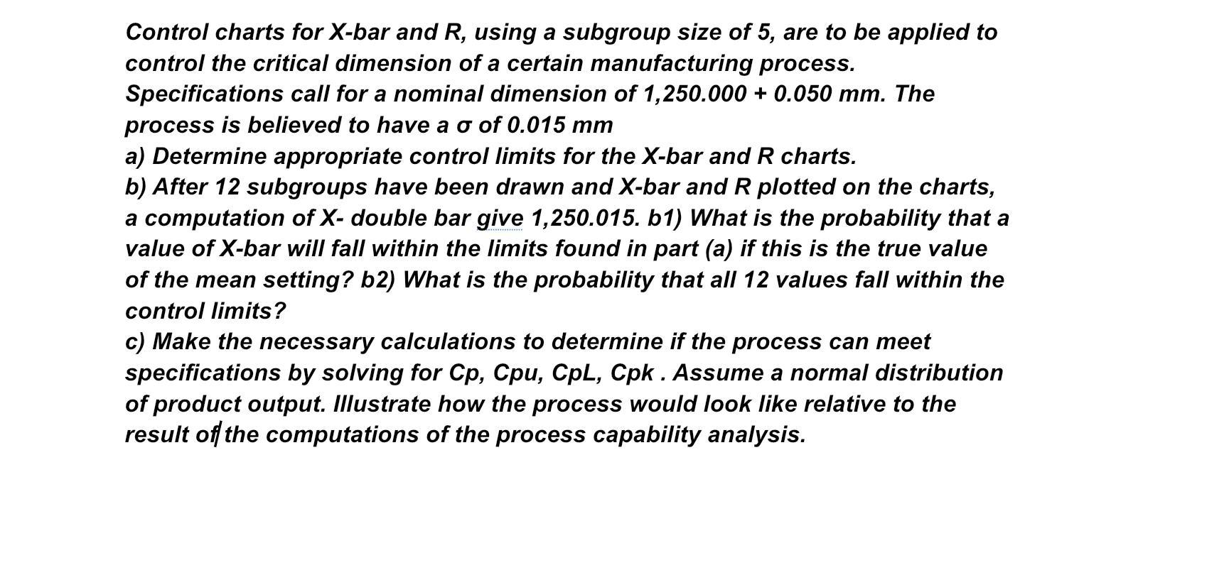 Solved Control charts for X-bar and R, using a subgroup size | Chegg.com