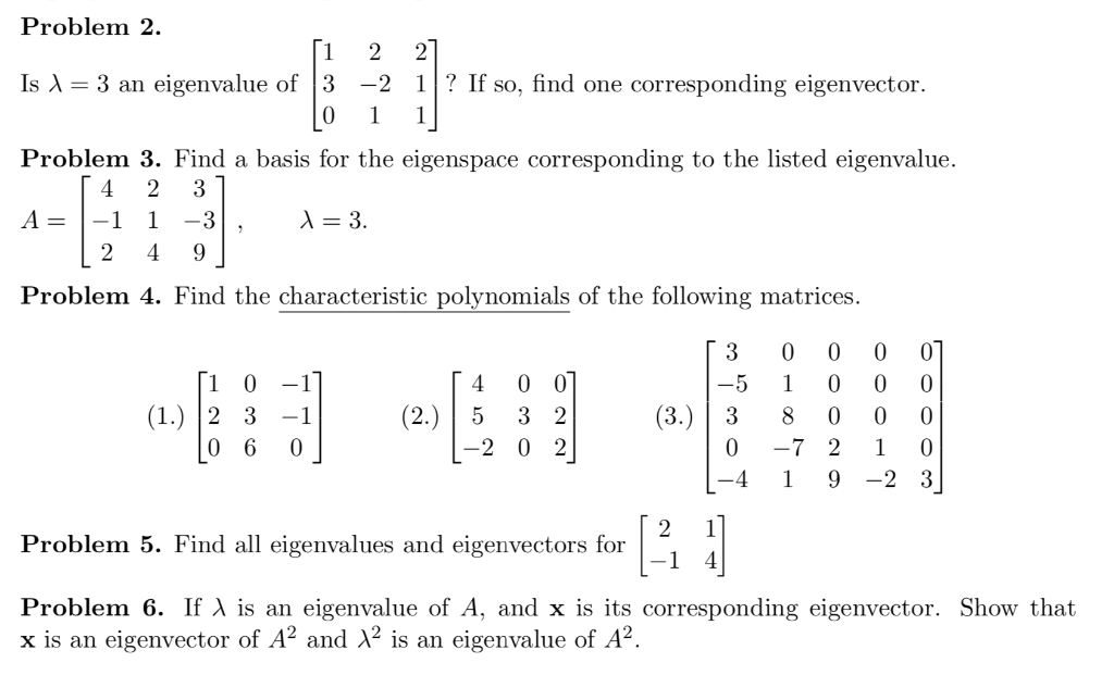 Solved Problem 2 Is 3 An Eigenvalue Of 3 2 1 If So Find Chegg