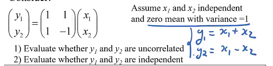 Solved (y1y2)=(111−1)(x1x2) Assume x1 and x2 independent | Chegg.com