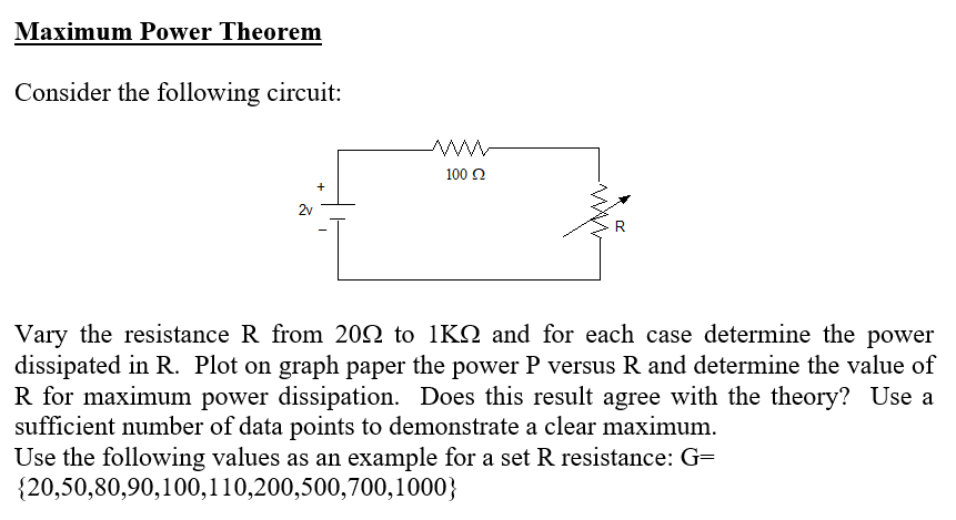 Solved Maximum Power Theorem Consider the following circuit: | Chegg.com