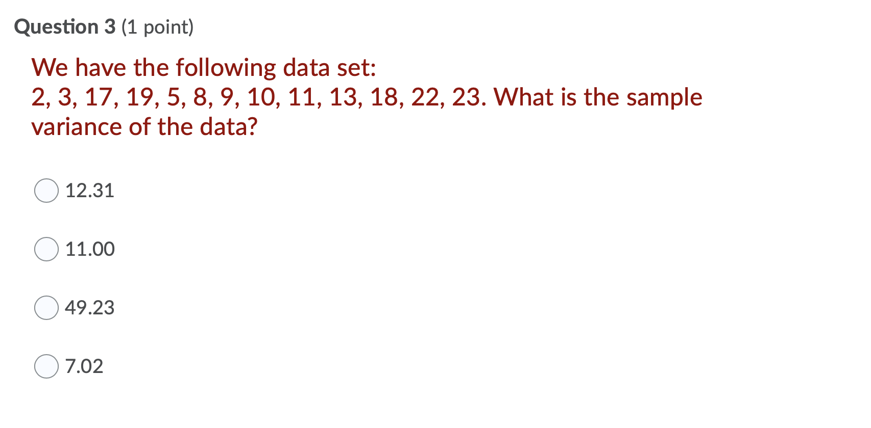 Solved Question 3 1 Point We Have The Following Data Set Chegg
