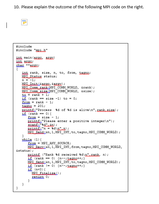 10 Please Explain The Outcome Of The Following Mpi 