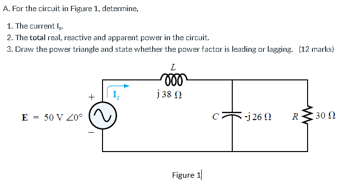 Solved A. For the circuit in Figure 1, determine, 1. The | Chegg.com
