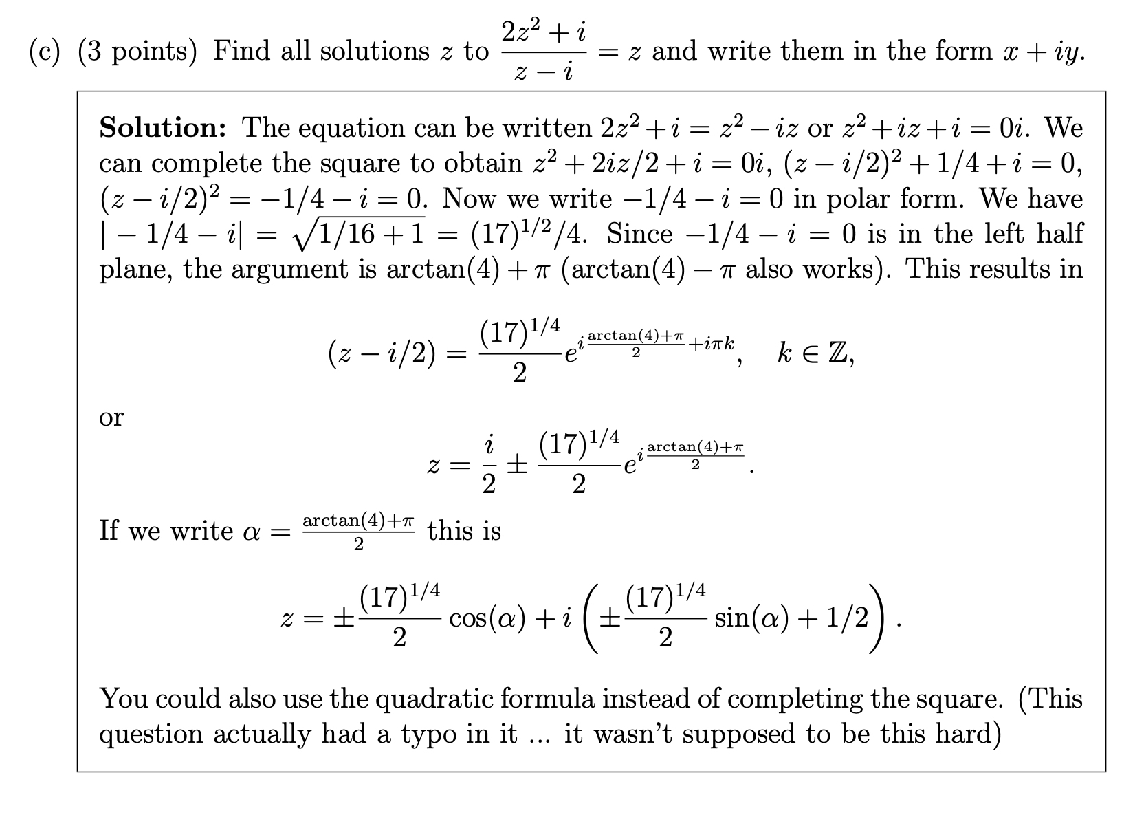 Solved (3 points) Find all solutions z to z−i2z2+i=z and | Chegg.com