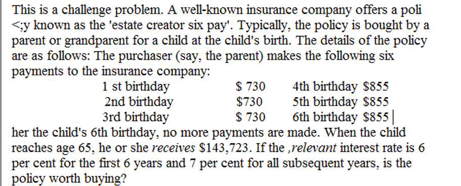 Solved This is a challenge problem. A well-known insurance | Chegg.com