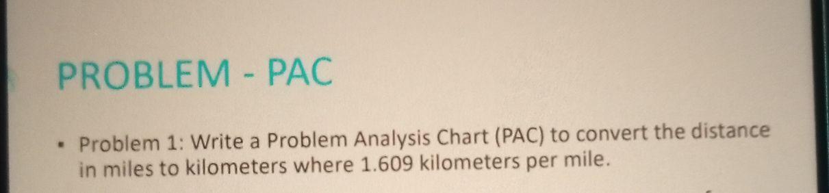 Solved Problem Pac Problem 1 Write A Problem Analysis 