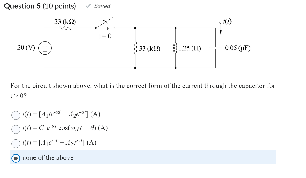 Solved Question 5 (10 points) Saved For the circuit shown | Chegg.com