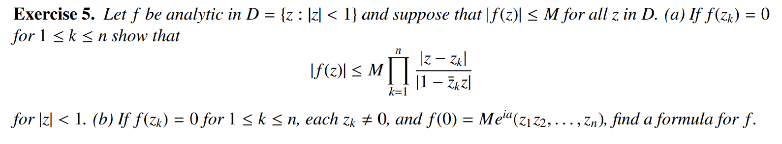 Solved Exercise 5. Let f be analytic in D={z:∣z∣