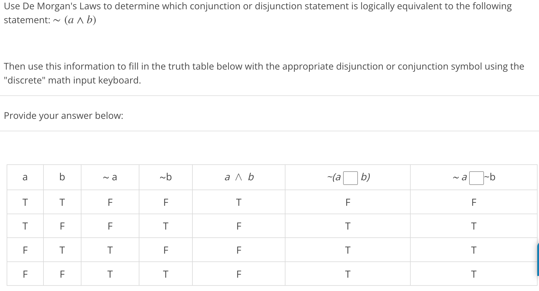 Solved Use De Morgan's Laws to determine which conjunction | Chegg.com