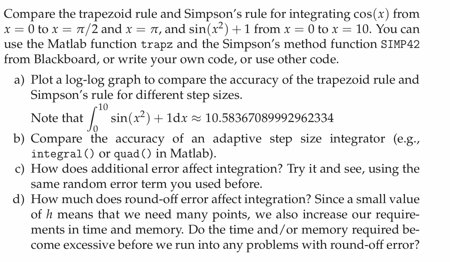 Solved Compare the trapezoid rule and Simpson's rule for | Chegg.com