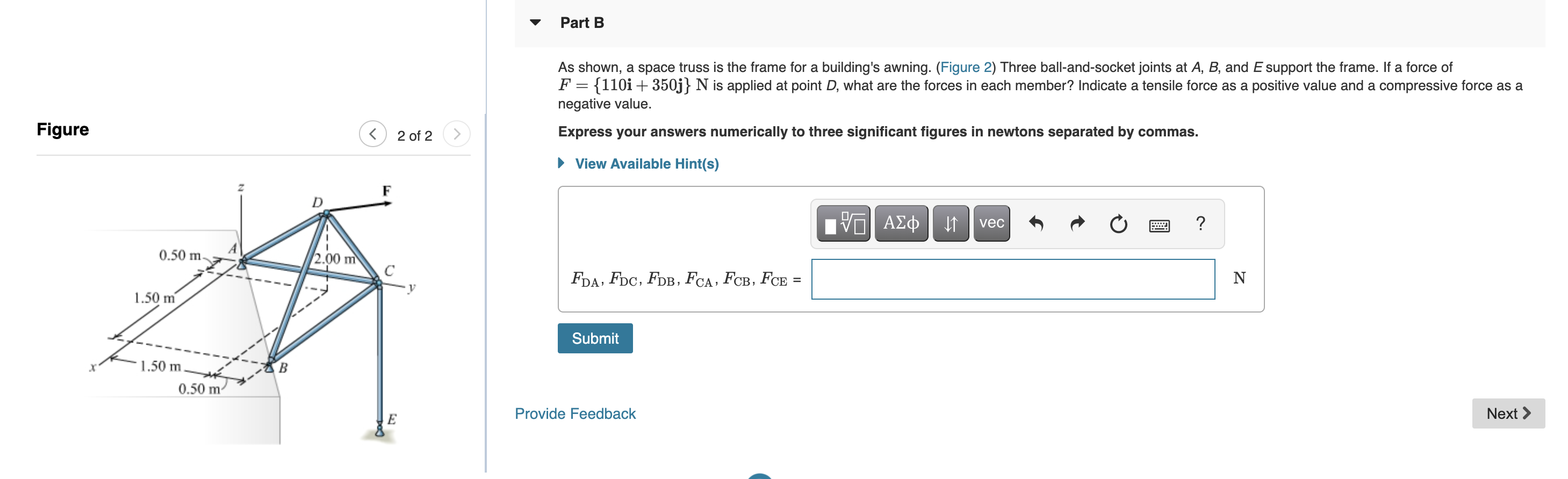 Solved Part B As shown, a space truss is the frame for a | Chegg.com