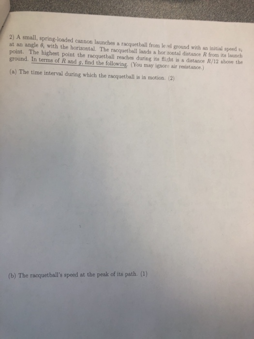 Solved 2) A small, spring-loaded cannon launches a | Chegg.com