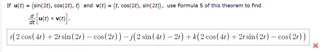 Solved If u(t) = (sin(2t), cos(2t), t) and v(t) = (t, | Chegg.com
