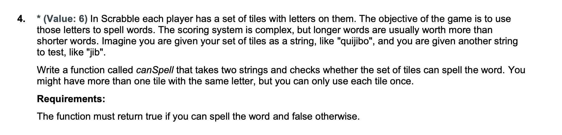 Solved 4. (Value: 6) In Scrabble each player has a set of | Chegg.com